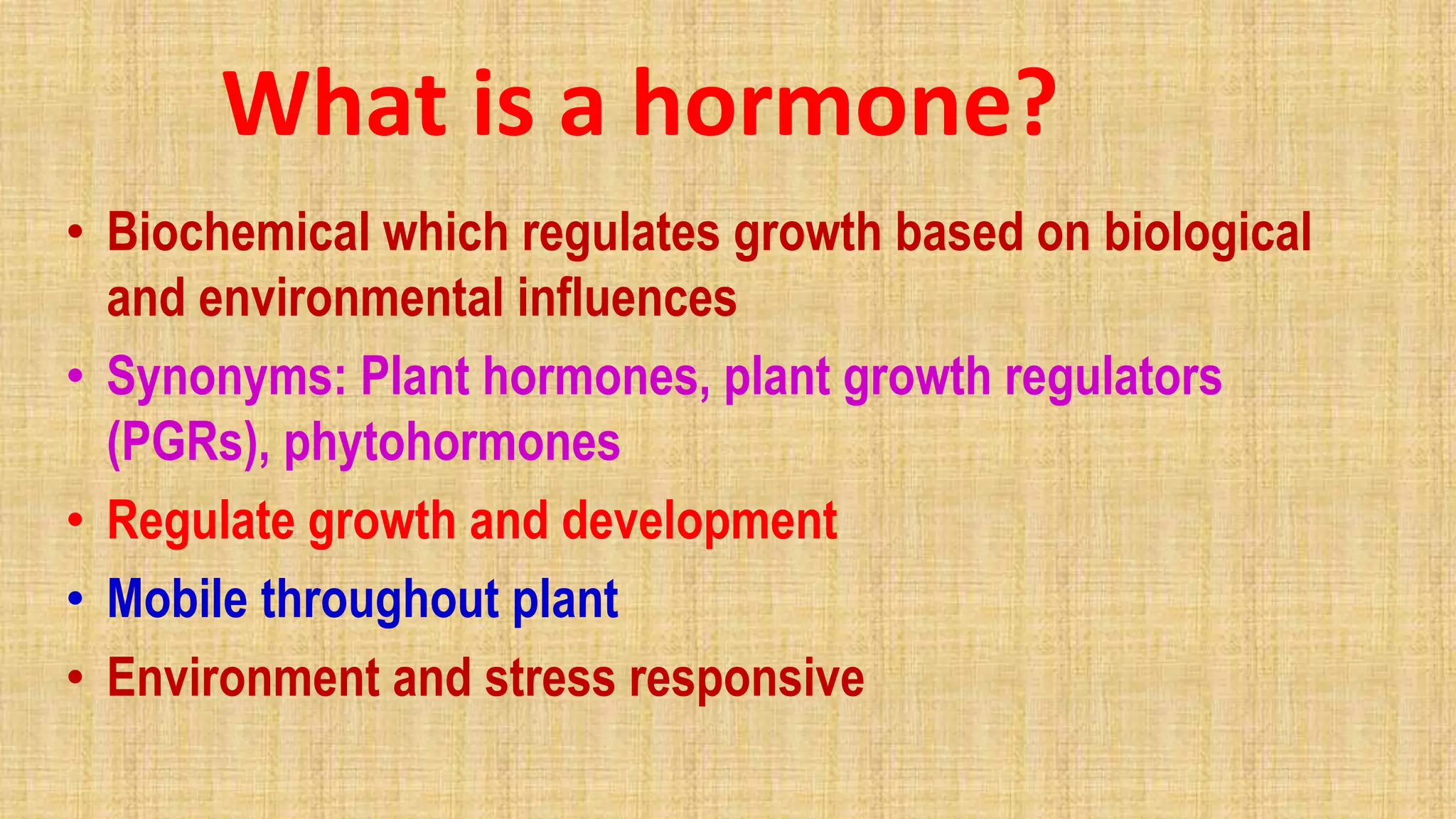 Biosynthesis and applications of plant growth regulators | PPTX