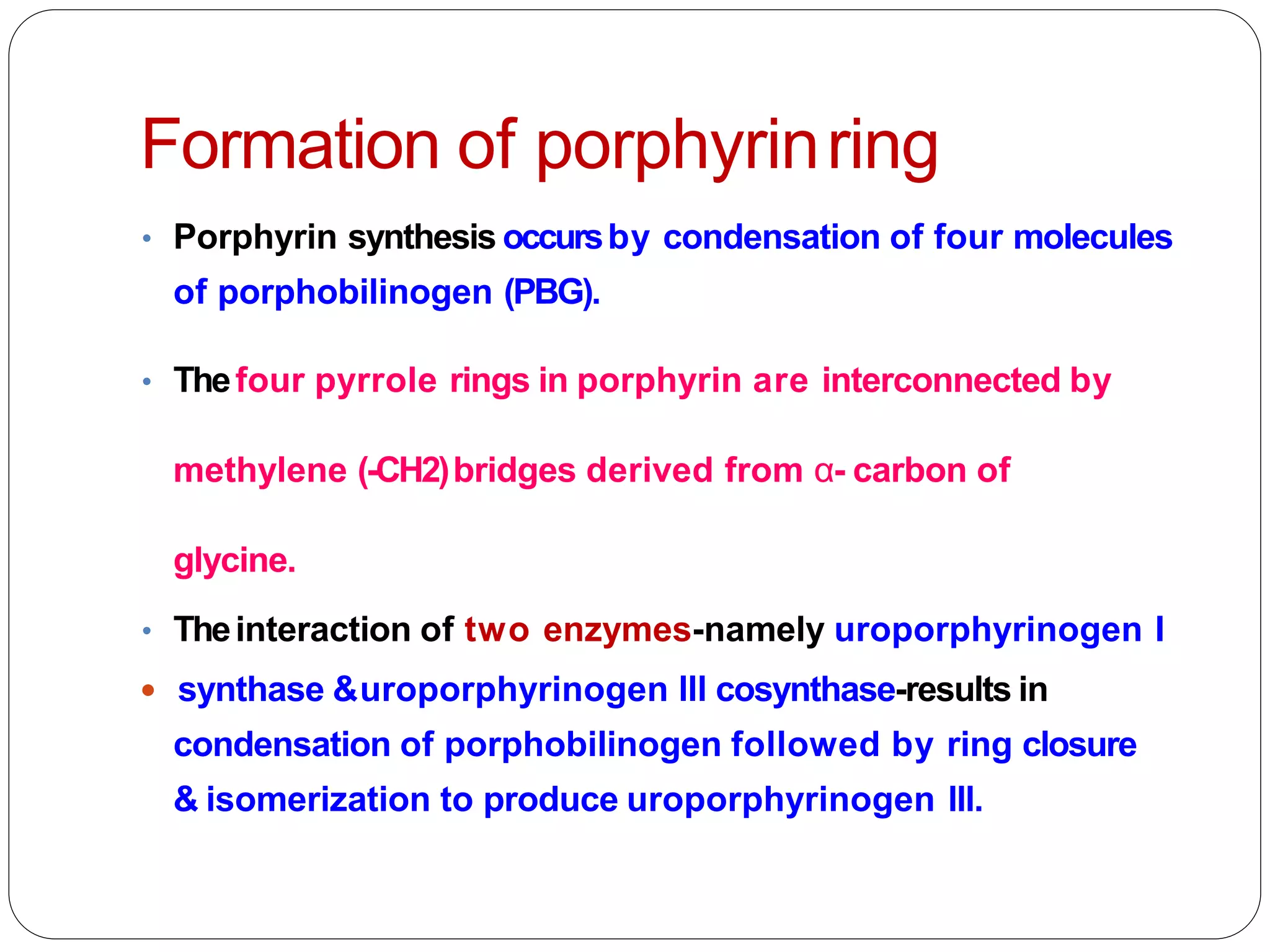 Biosynthesis and degradation of porphyrin and heme | PPTX