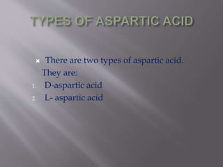 ASPARTATE AMINO ACID | PPTX