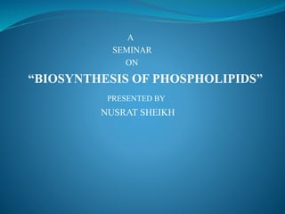 Biosynthesis of phospholipids | PPT