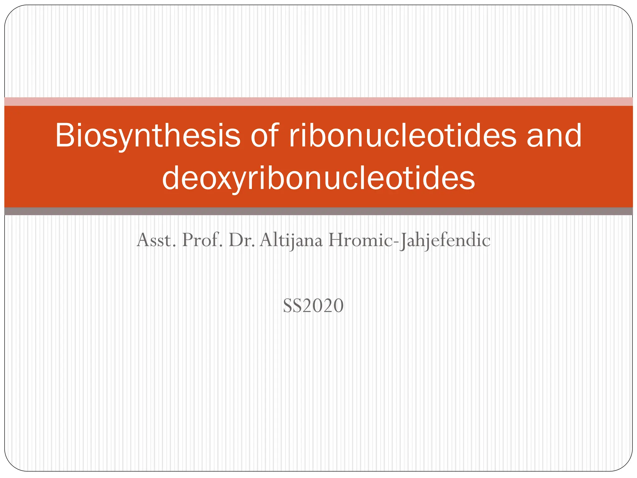 biosynthesis_of_ribonucleotides_and_deoxyribonucleotides.pdf