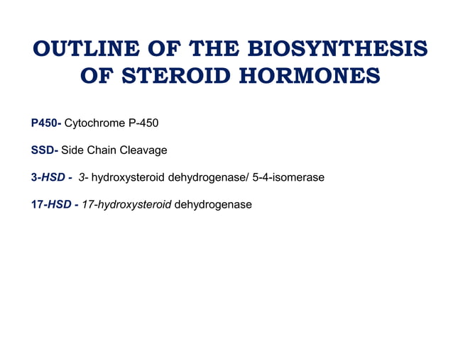 Biosynthesis of steroids | PPT | Hormonal Disorders | Endocrine and Metabolic Diseases