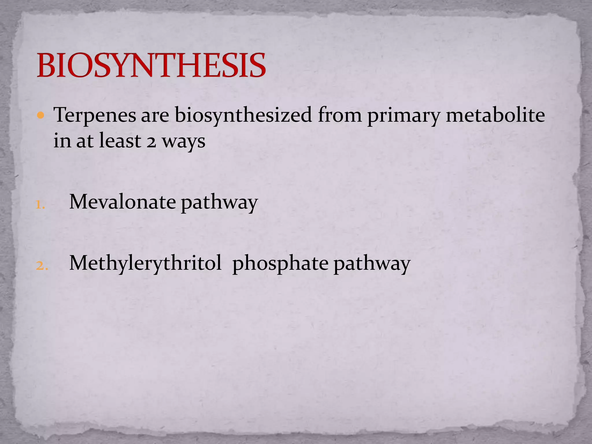 Biosynthesis Of Terpenes Pptx