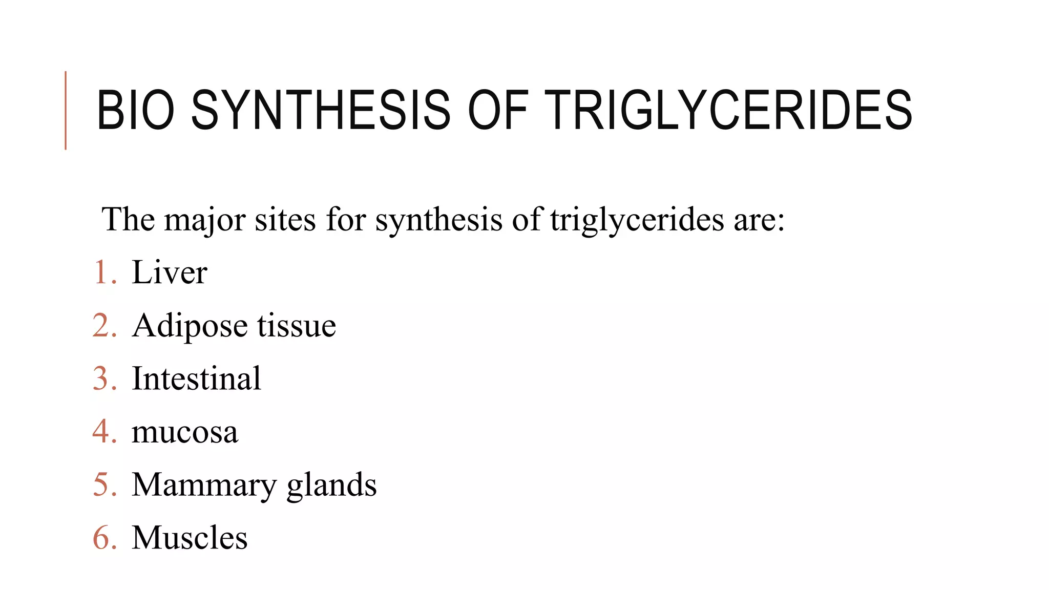 Biosynthesis of triacylglycerol | PPTX