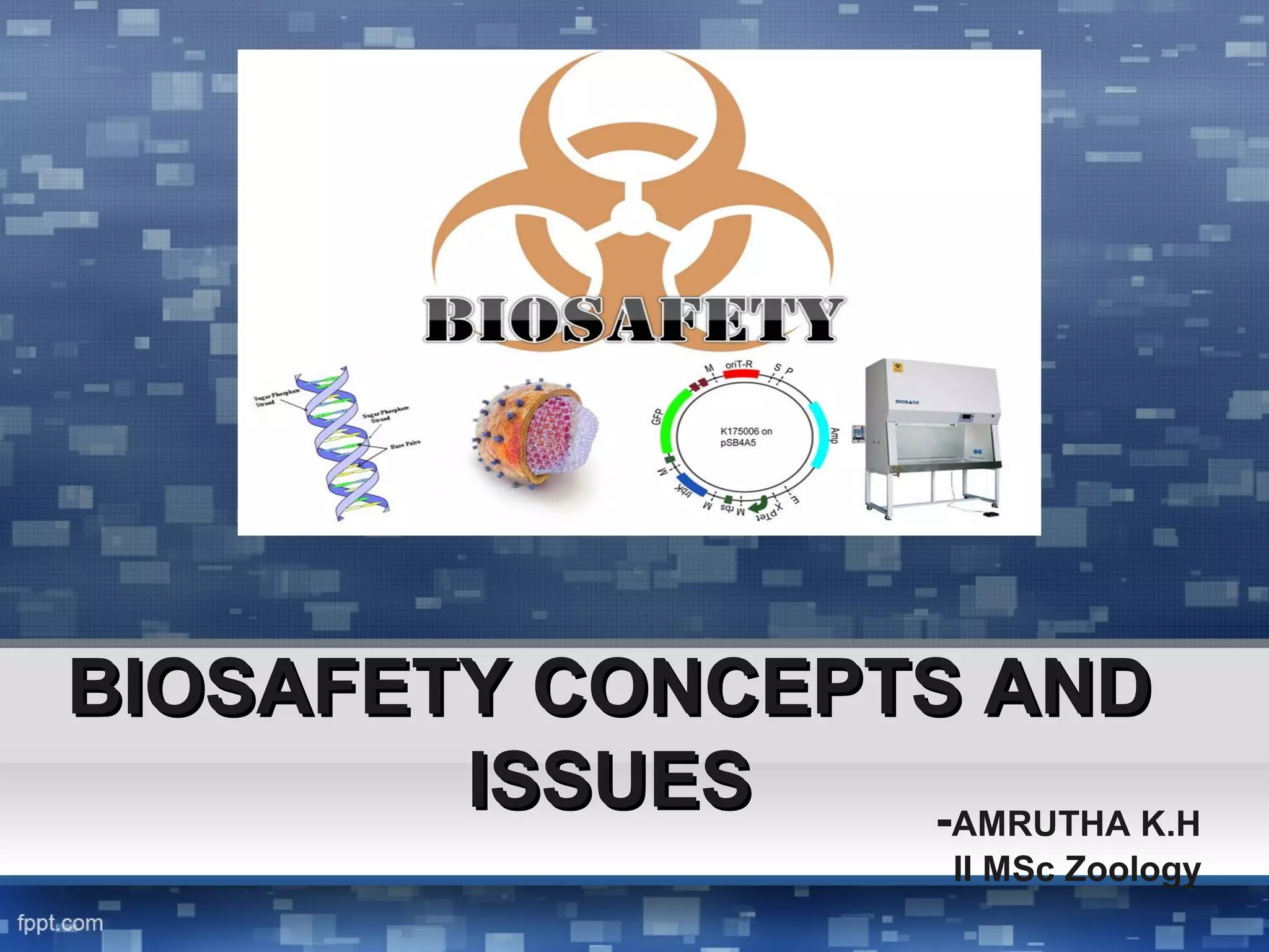 Biosafety and Cartagena Protocol | PPT
