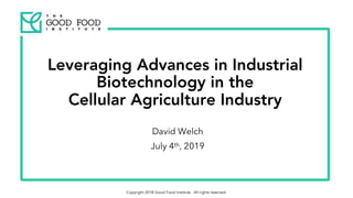 Biotech 2019 - Leveraging Advances in Industrial Biotechnology in the ...
