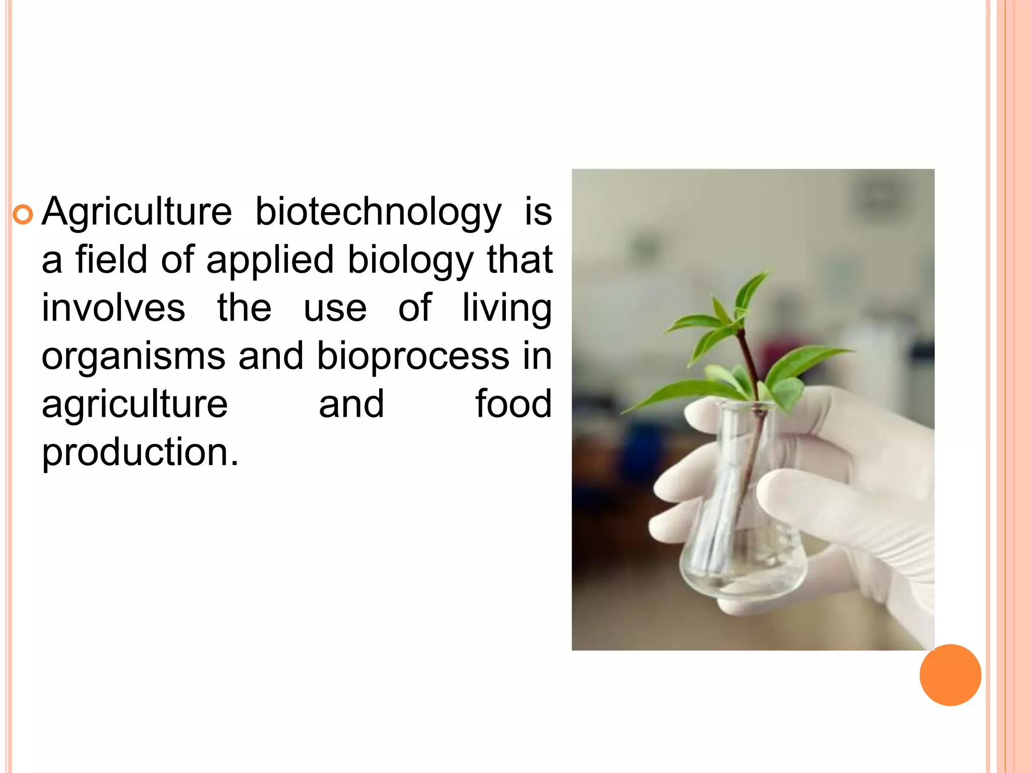 role of biotechnology in agriculture | PPTX