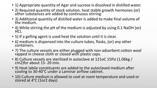 Biotechnology: steps in tissue culture | PPTX