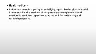 Biotechnology: steps in tissue culture | PPTX