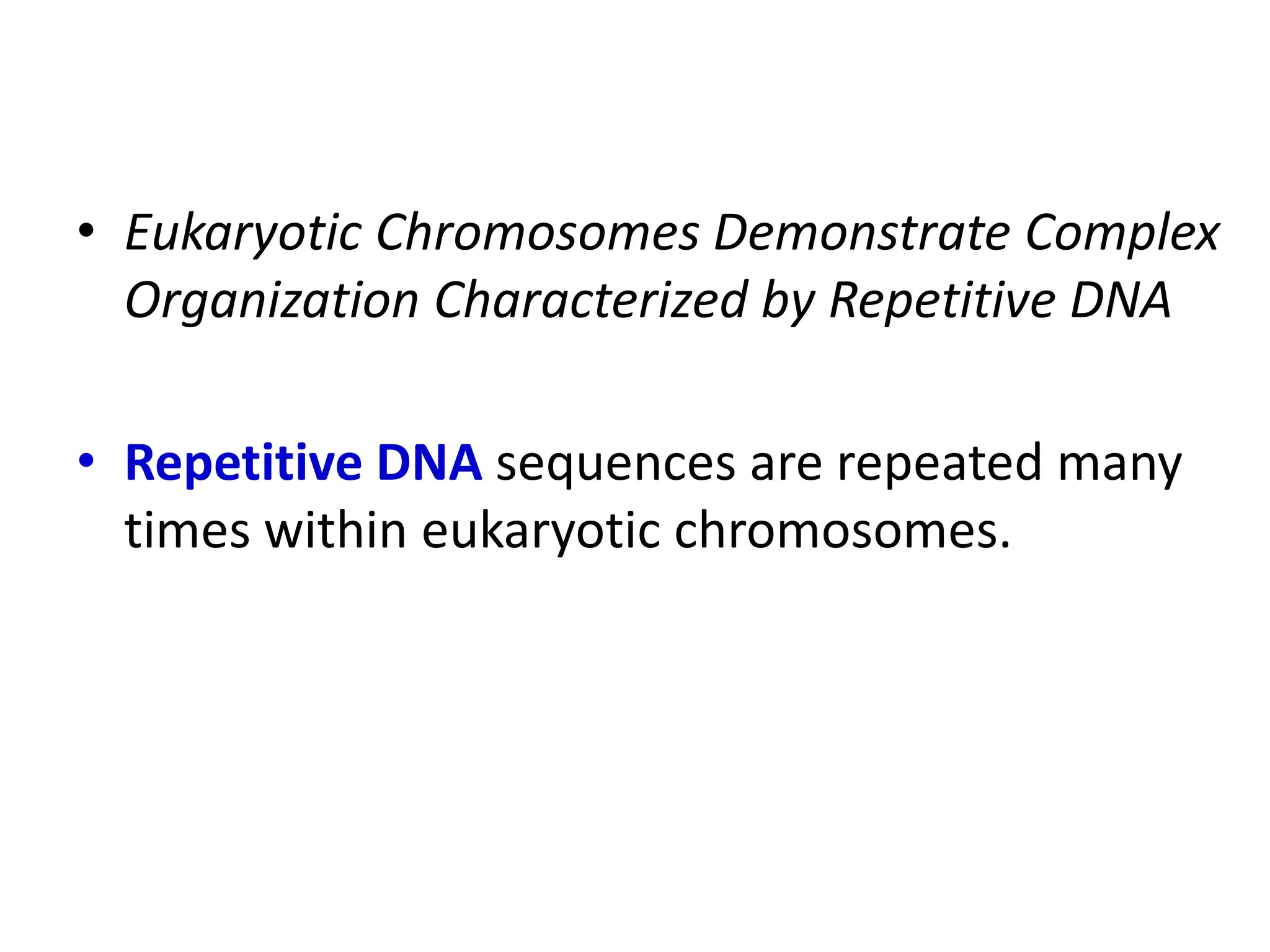 GENOME ORGANISATION IN EUKARYOTES | PPTX
