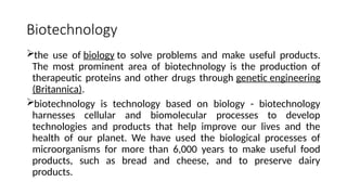 Biotechnology: Definitions and its Applications | PPTX