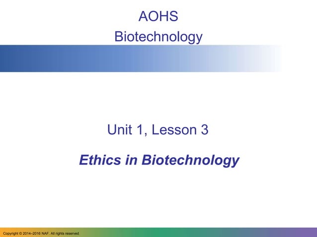 Presentation 1 - Ethics in Biotechnology | PPTX | Biotech and ...