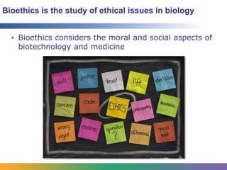Presentation 1 - Ethics in Biotechnology | PPTX