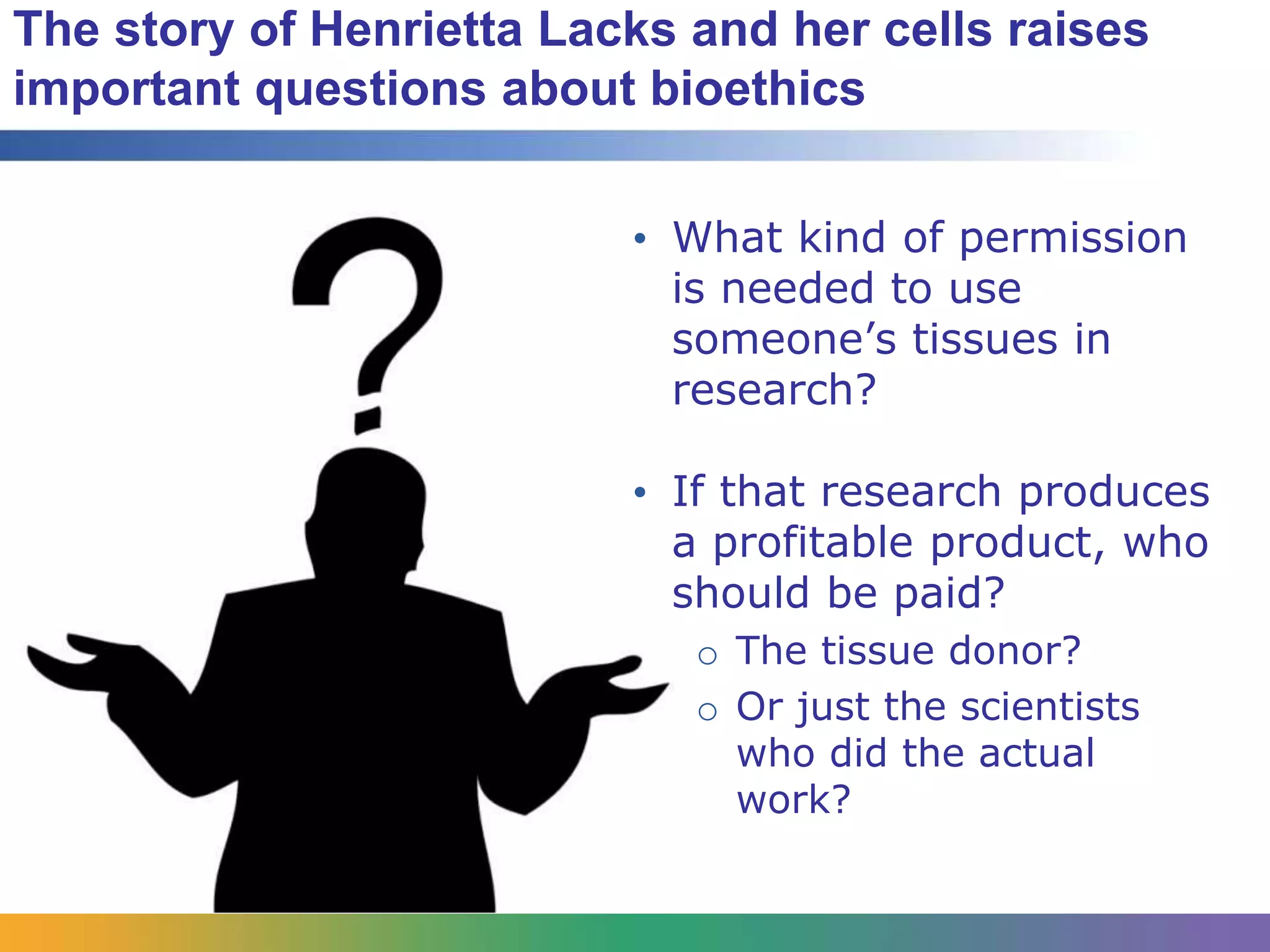 Presentation 3 - Henrietta Lacks and Her Cells | PPTX
