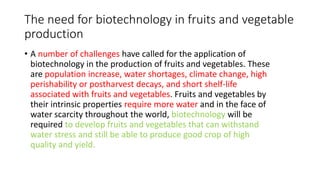 BiotechnologicaApproaches to Improve Nutritional Quality and Shelf life ...