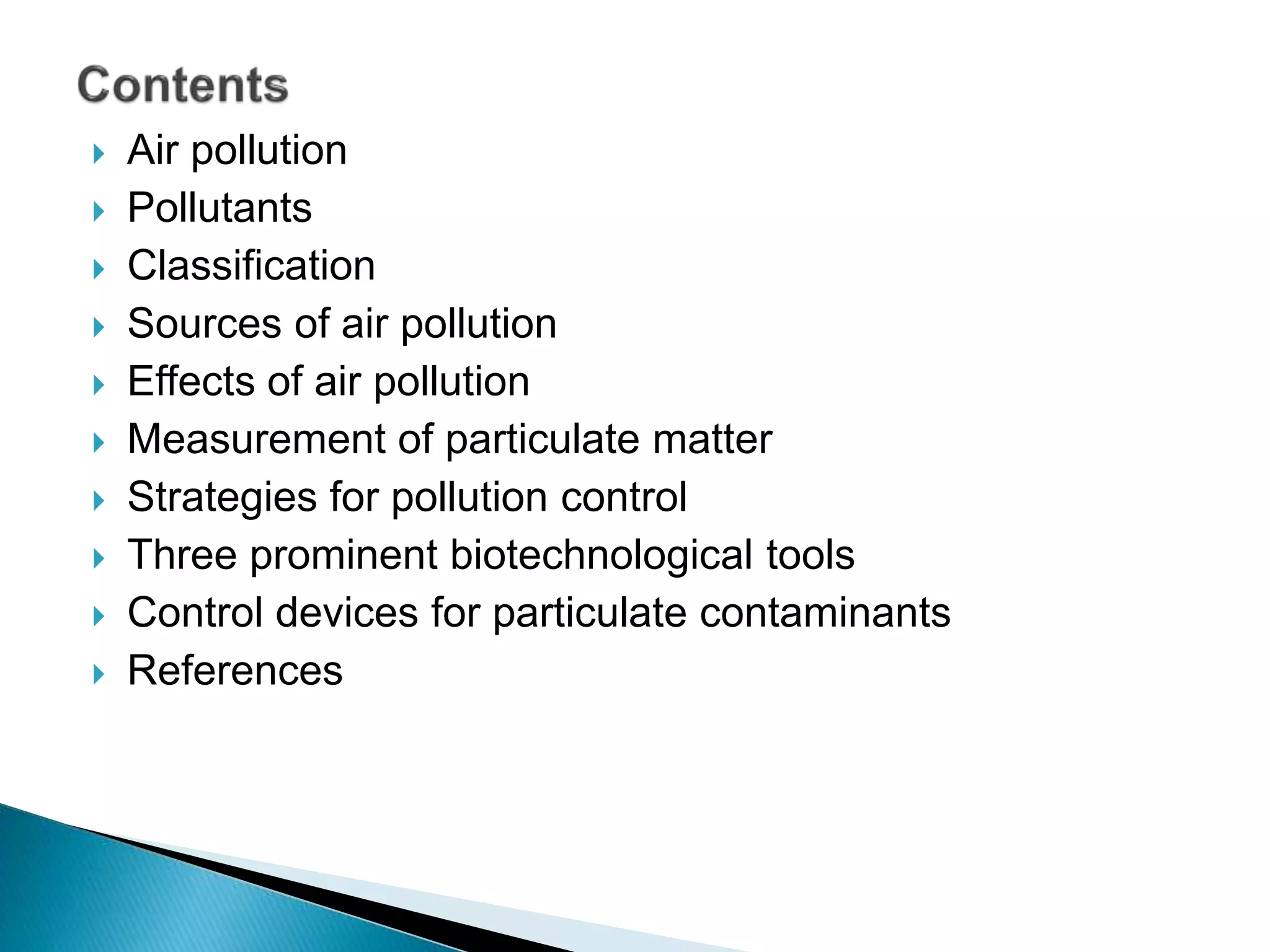 Biotechnological approaches for the mitigation of air pollution | PPTX
