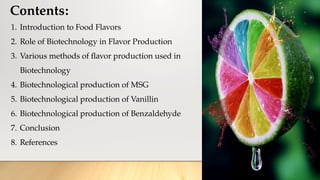 Biotechnological production of Food Flavors ppt.pptx