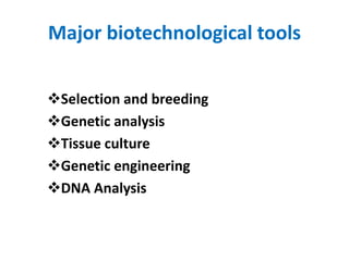 Biotechnological tools | PPTX