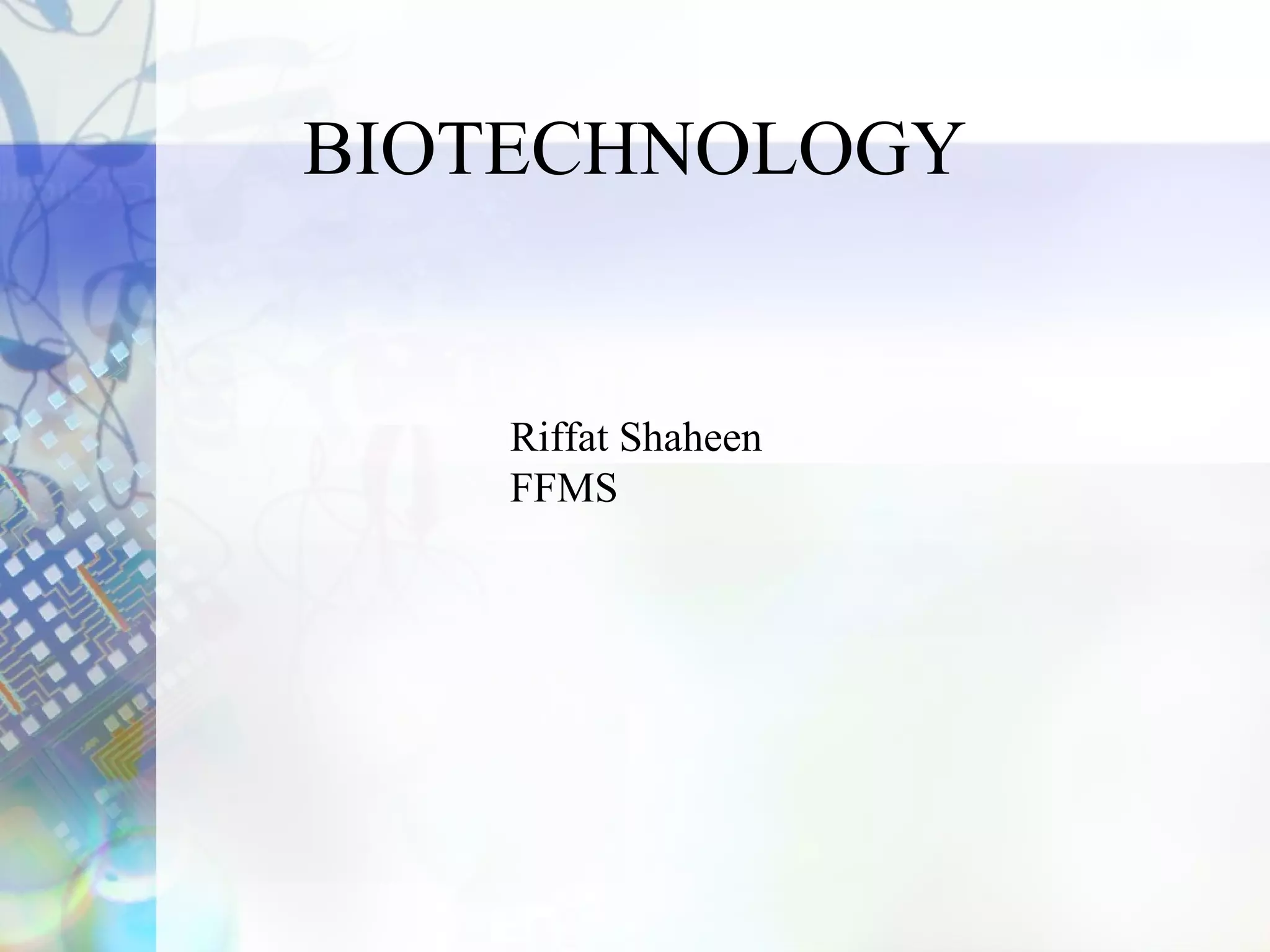 Biotechnology | PPT
