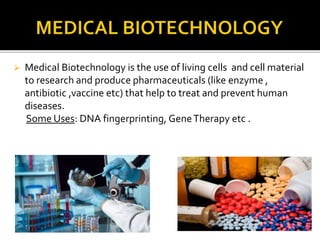 Biotechnology and and its branches | PPTX