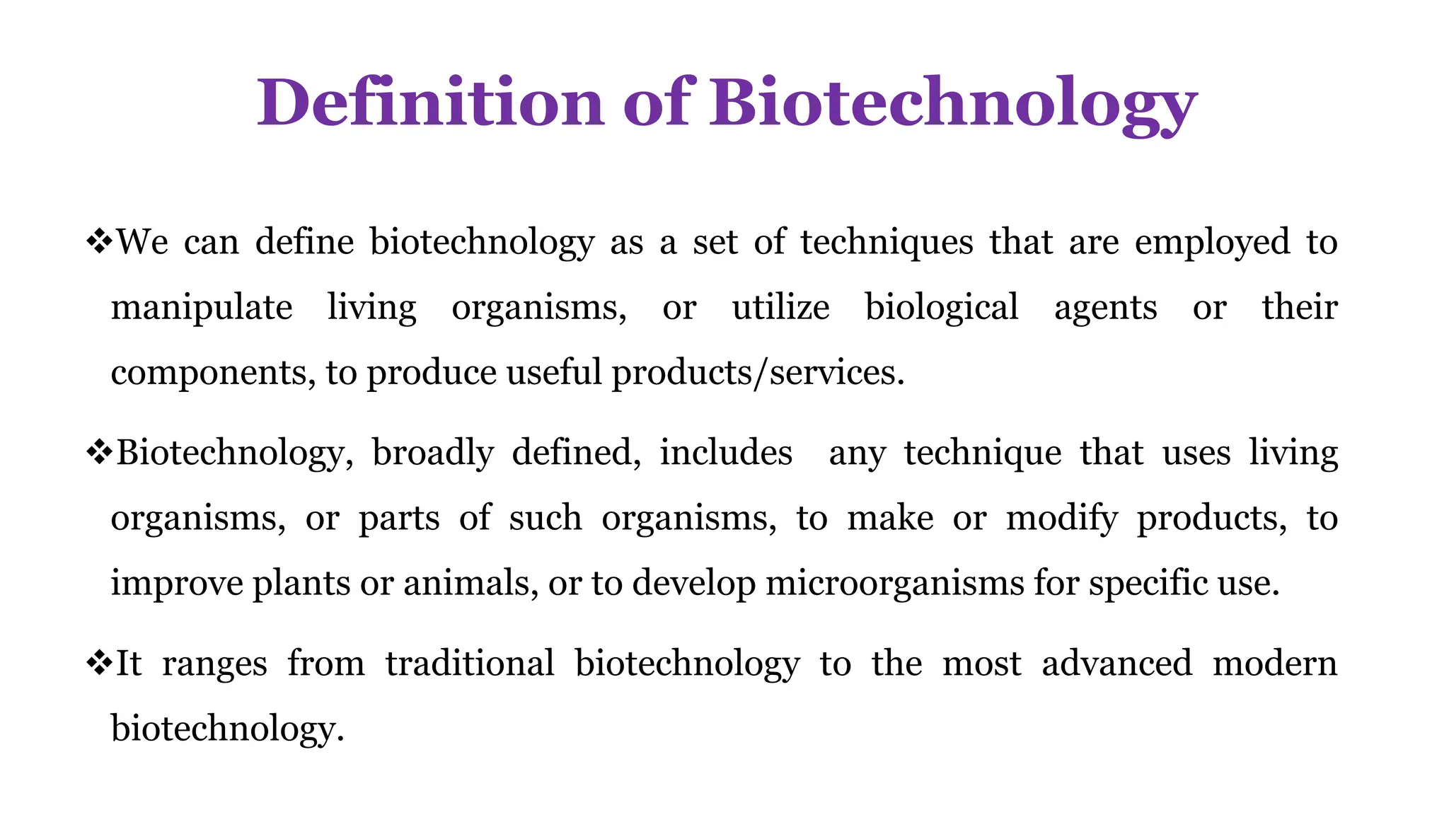 Biotechnology: Basic concepts, Principles and Scope | PPTX