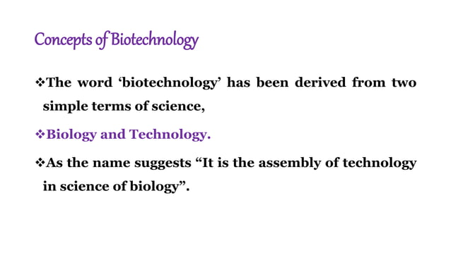 Biotechnology: Basic concepts, Principles and Scope | PPTX | Biotech ...