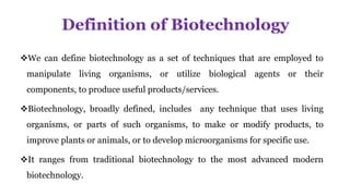 Biotechnology: Basic concepts, Principles and Scope | PPTX