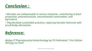 Biotechnology Microbes Information Introduction and it's roles.pptx