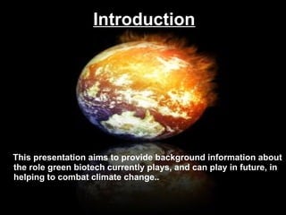 Biotechnology and Climate Change | PPT