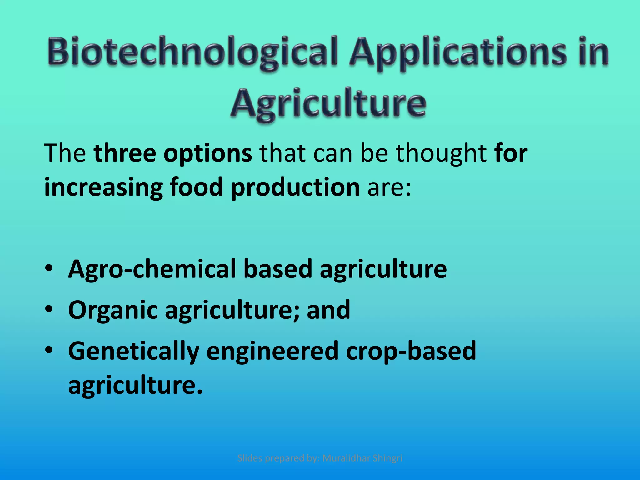 Biotechnology and its applications | PPTX