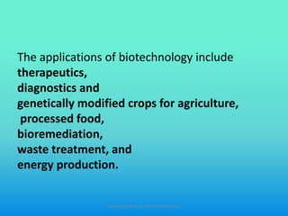 Biotechnology and its applications | PPTX | Biotech and Biomedical ...