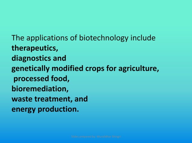 Biotechnology and its applications | PPTX | Biotech and Biomedical ...