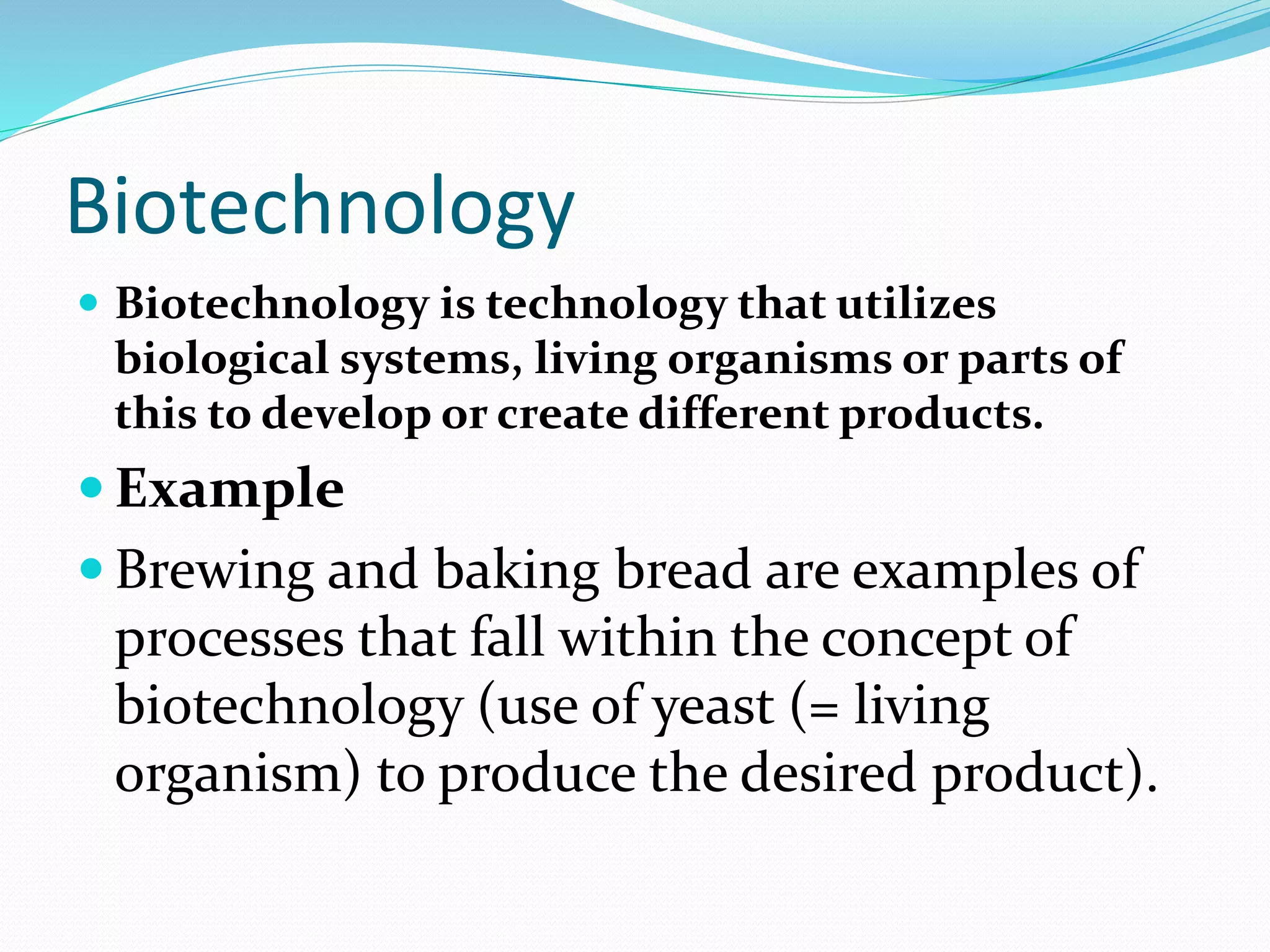 Biotechnology and its types | PPTX