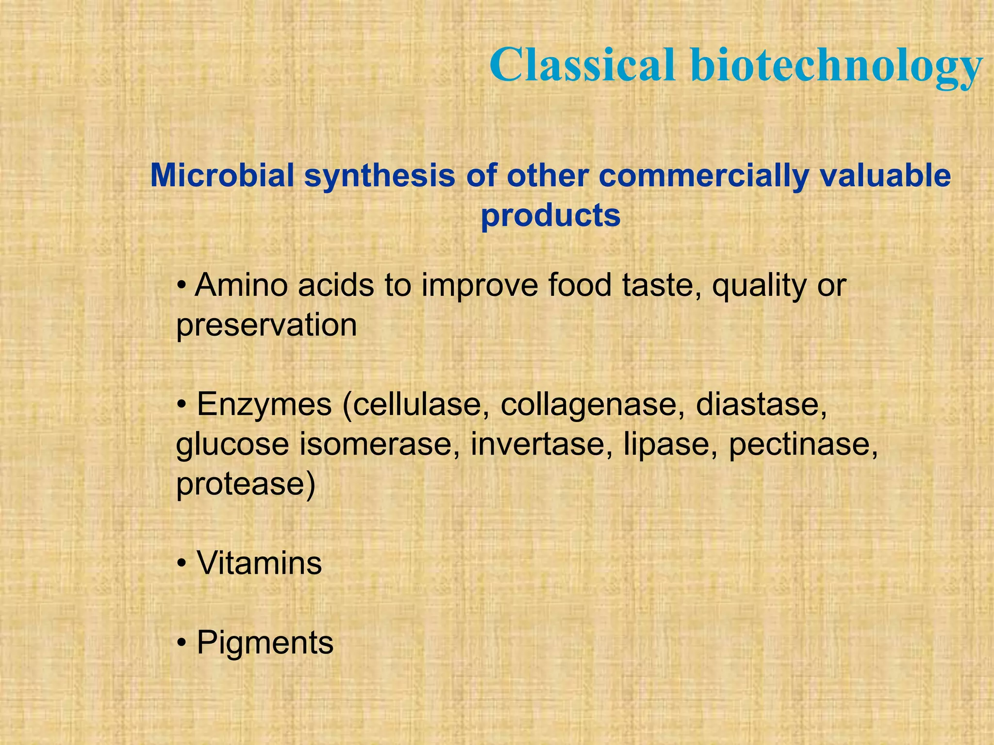 Biotechnology an overview | PPTX