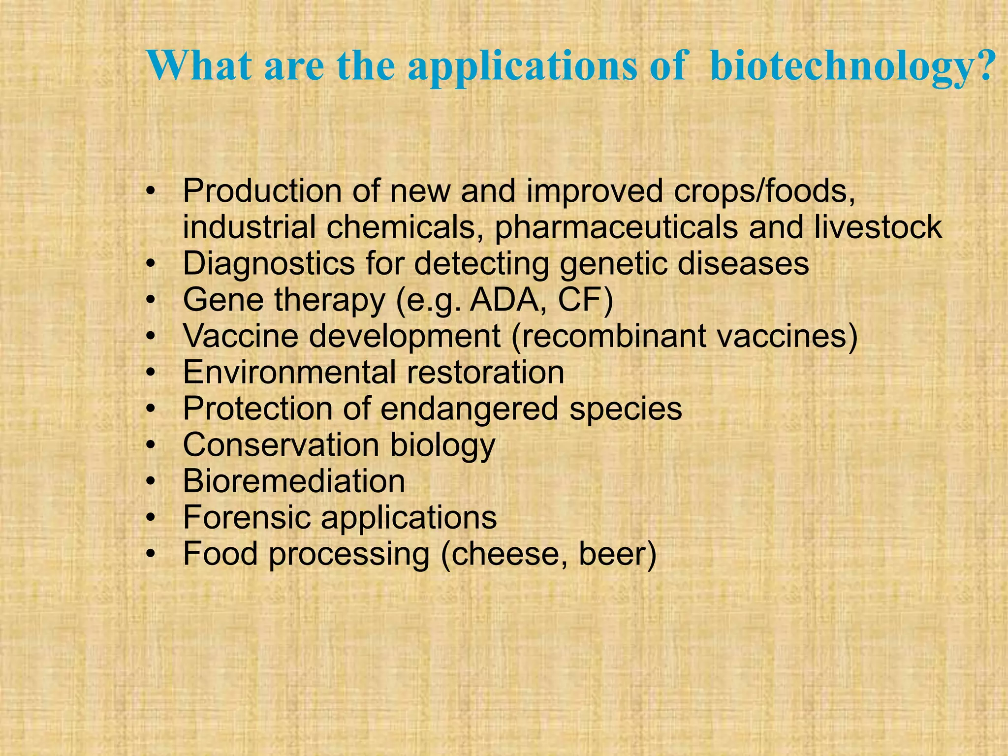 Biotechnology an overview | PPTX