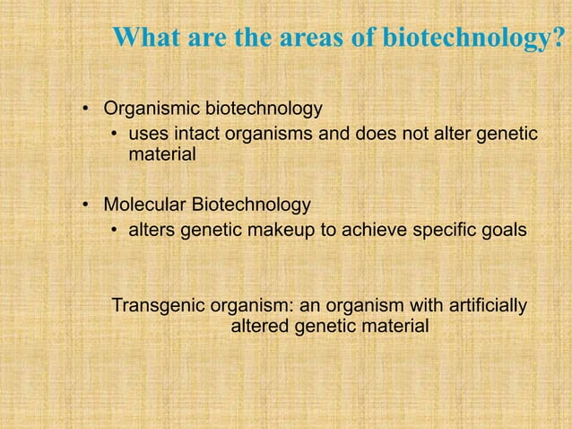 Biotechnology an overview | PPTX