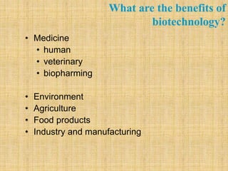 Biotechnology an overview | PPTX