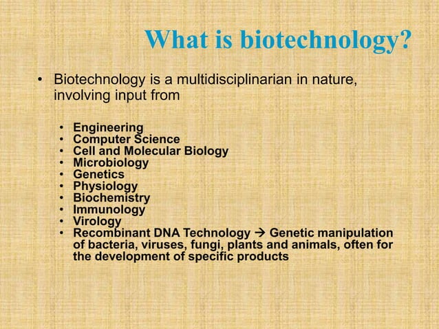 Biotechnology an overview | PPTX