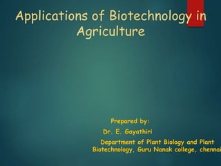 Biotechnology applications in agriculture | PPTX
