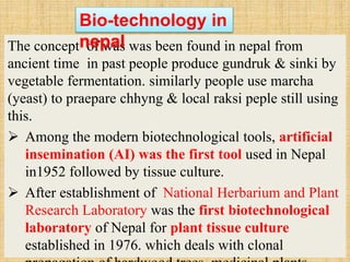 Biotechnology definitions and history, biotechnology in Nepal.pptx
