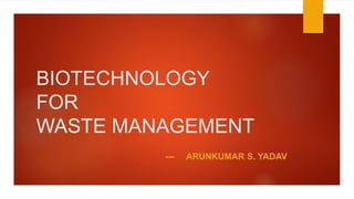Biotechnology In Waste Management