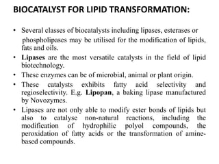 Biotechnology in lipid processing | PPT