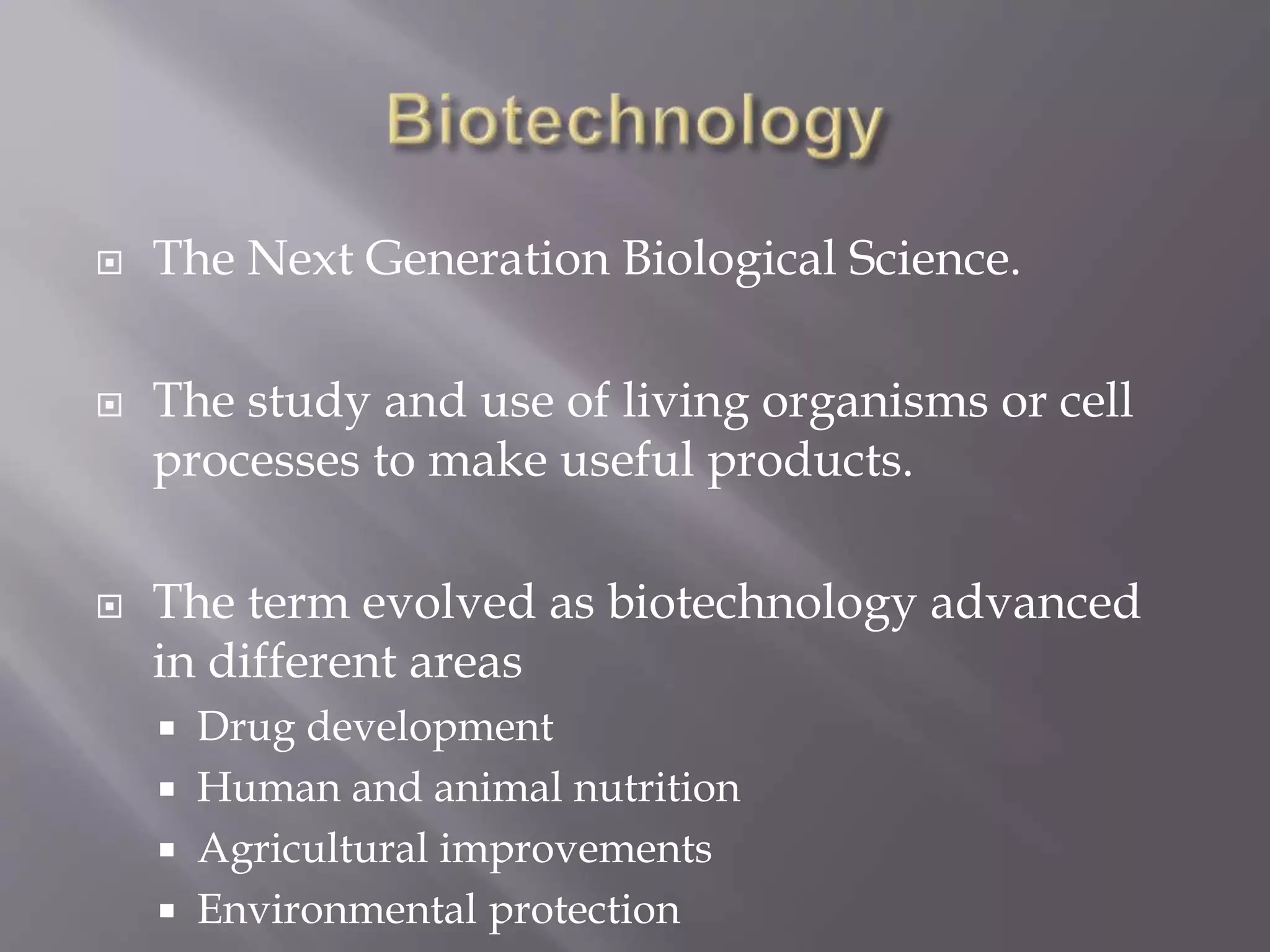 Biotechnology in medicine | PPTX