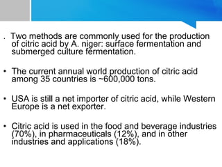 Biotechnology of citric acid production | PPT