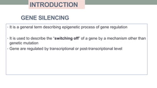 Gene Silencing (RNA interference ) | PPTX