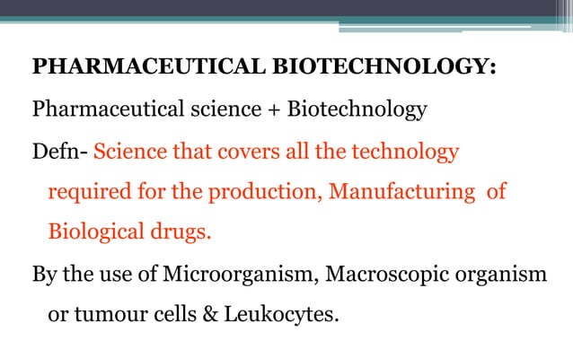 Biotechnology with reference to pharmaceutical science | PPTX | Biotech ...