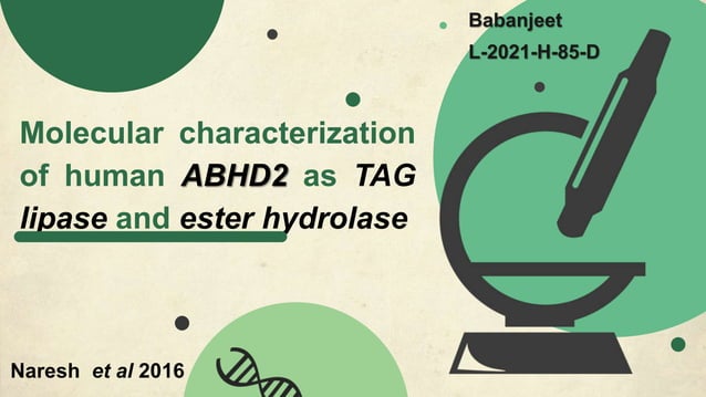 Molecular characterization of human ABHD2 as TAg lipase .pptx