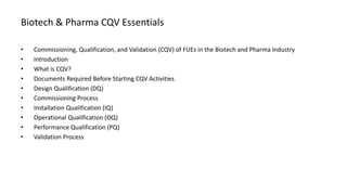 Biotech & Pharma CQV Essentials for FDA guideline | PPTX