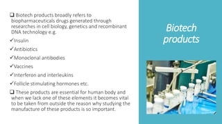 Biotech products | PPTX