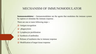 IMMUNOMODULATORS :- Mode and mechanism of their action | PPT